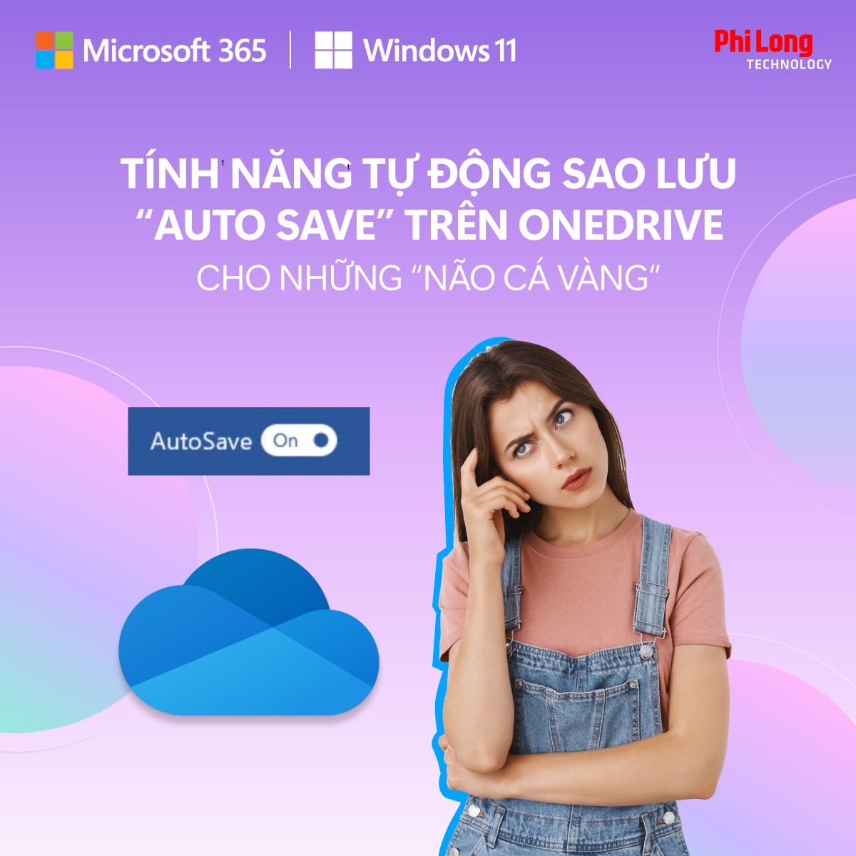 TÍNH NĂNG TỰ ĐỘNG SAO LƯU “AUTO SAVE” TRÊN ONEDRIVE